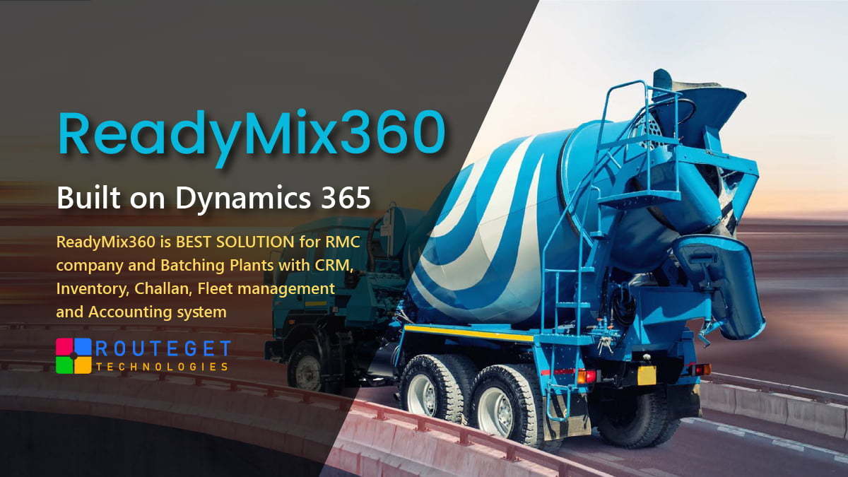 Ready Mix 360 | Ready-mix Concrete ERP solution for Dynamics 365