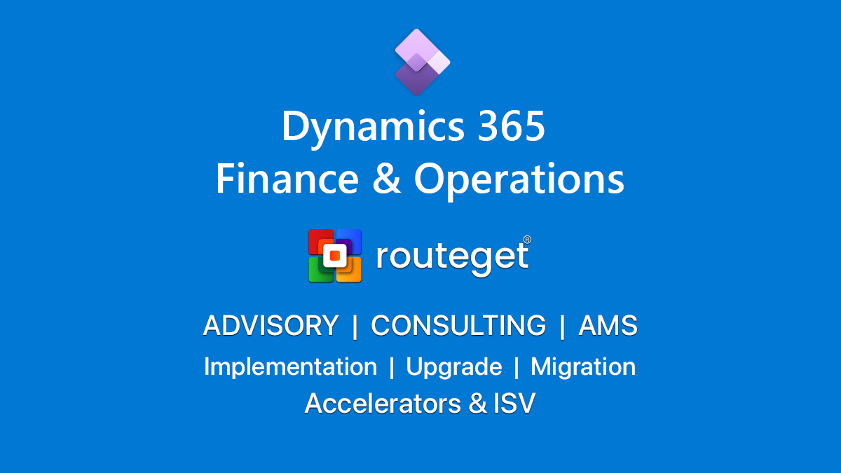 Microsoft Dynamics 365 - Finance and Operations