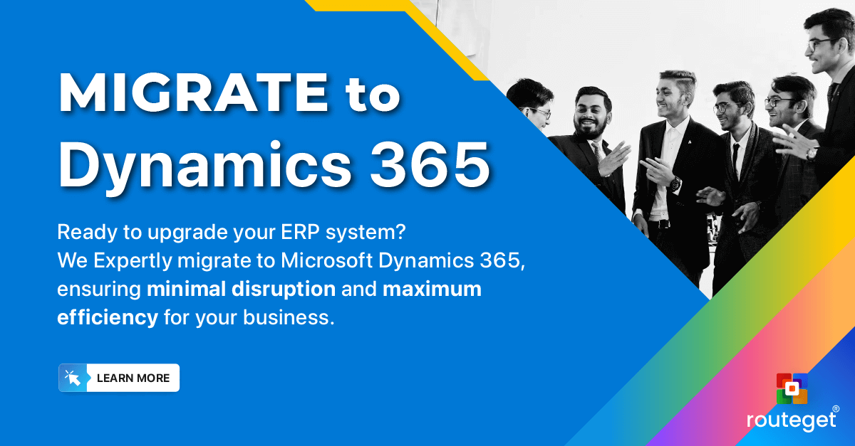 Seamless Migration to Dynamics 365 | Routeget Technologies
